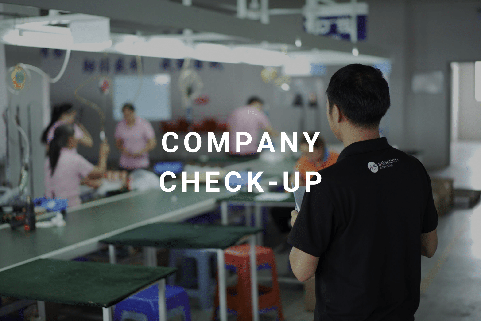 Supplier Verification in China – Check, Investigate, Audit